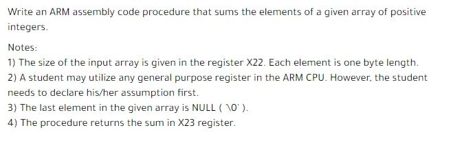 Write an ARM assembly code procedure that sums the | Chegg.com