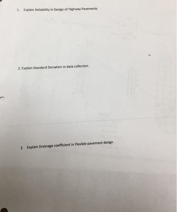 Solved Explain Reliability in Design of Highway Pavements | Chegg.com