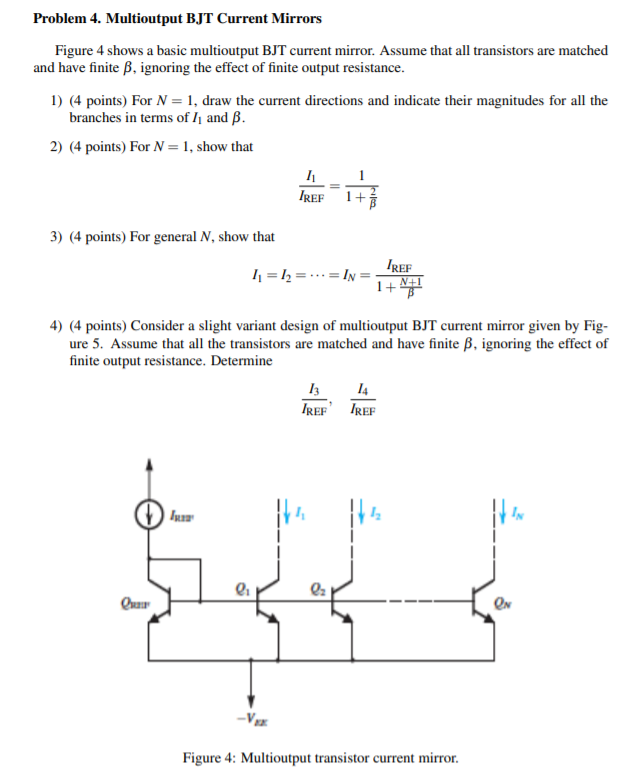 Solved Problem 4. Multioutput BJT Current Mirrors Figure 4 | Chegg.com