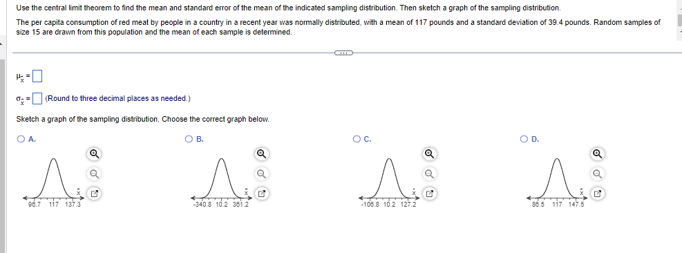 Solved Use the central limit theorem to find the mean and | Chegg.com