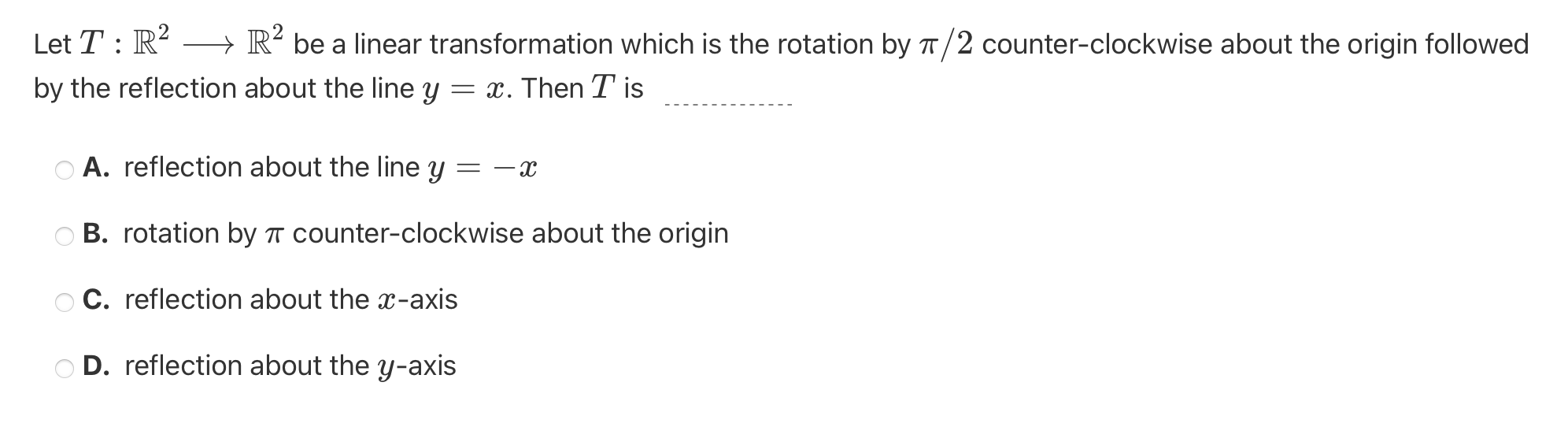 Solved Let T:R2 R2 be a linear transformation which is the | Chegg.com