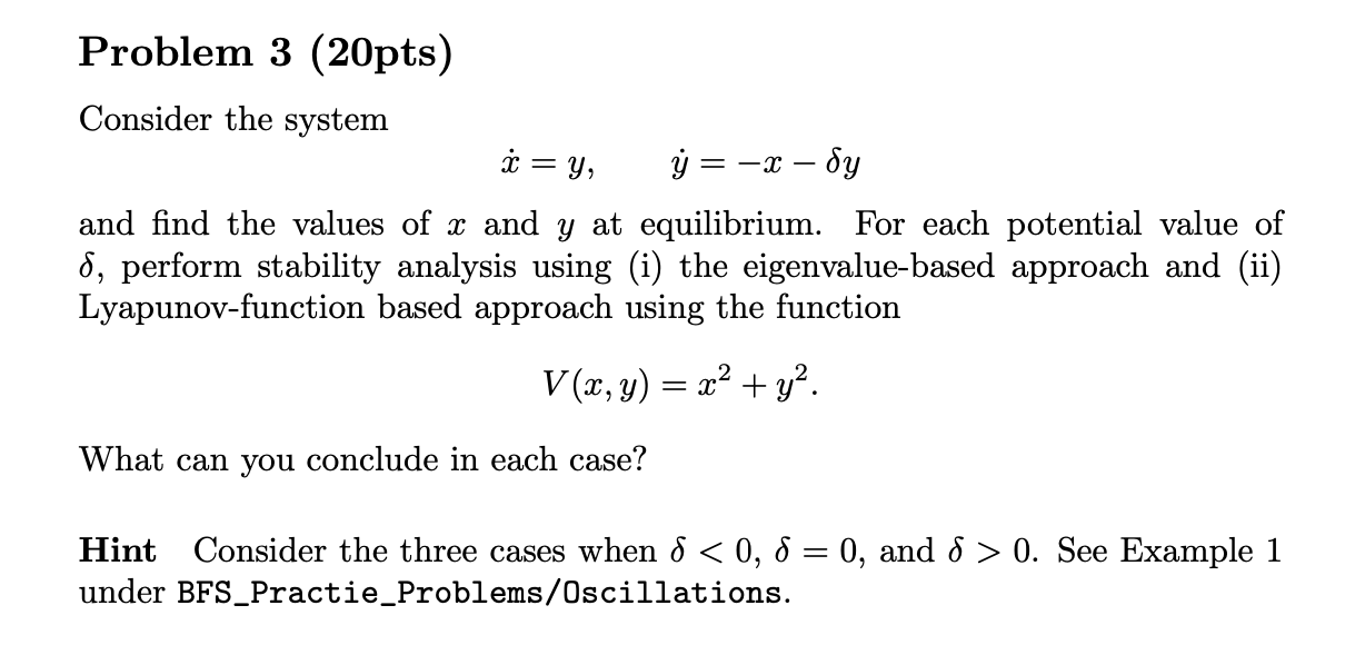 Solved Answer problem 3 (especially Lyapunov-function based | Chegg.com