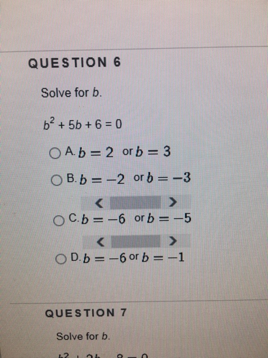 Solved Solve for b. b^2 + 5b + 6 = 0 b = 2 or b = 3 b = | Chegg.com