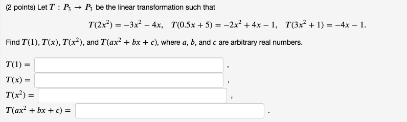 Solved (2 points) Let T:P3→P3 be the linear transformation | Chegg.com