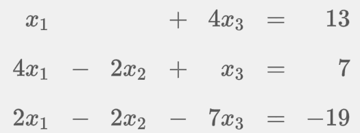 Solved x1+4x3=134x1−2x2+x3=72x1−2x2−7x3=−19 | Chegg.com