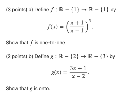 Solved (3 points) a) Define f:R−{1}→R−{1} by f(x)=(x−1x+1)3 | Chegg.com