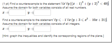 Solved 11 (1 pt) Find a counterexample to the statement Ve | Chegg.com