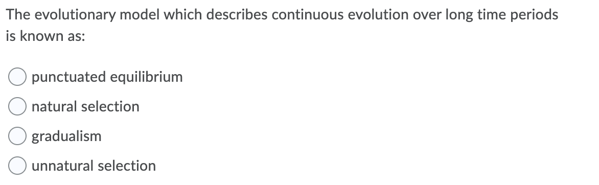 Solved The evolutionary model which describes continuous | Chegg.com