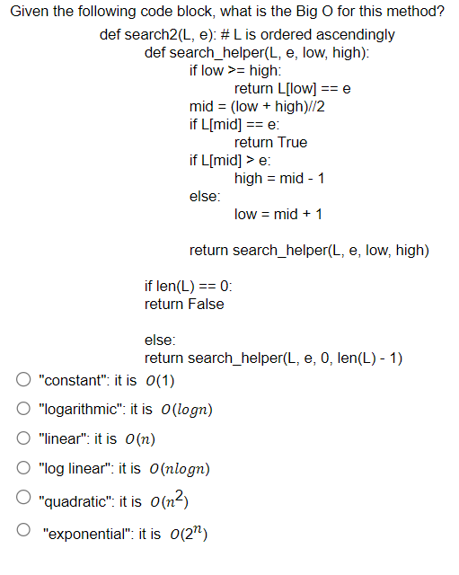 Solved Given the following code block, what is the Big O for | Chegg.com