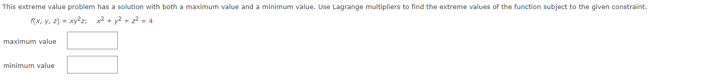 Solved This extreme value problem has a solution with both a | Chegg.com