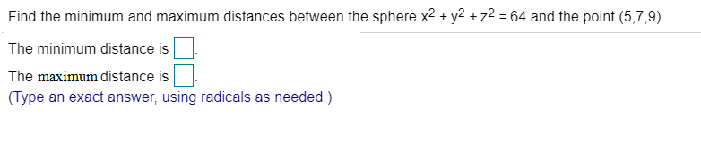 Solved Find the minimum and maximum distances between the | Chegg.com