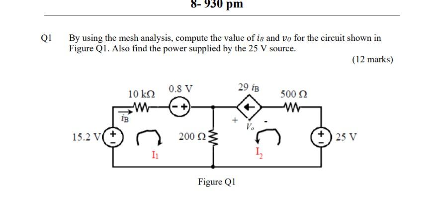 Solved 8-930 pm Q1 By using the mesh analysis, compute the | Chegg.com