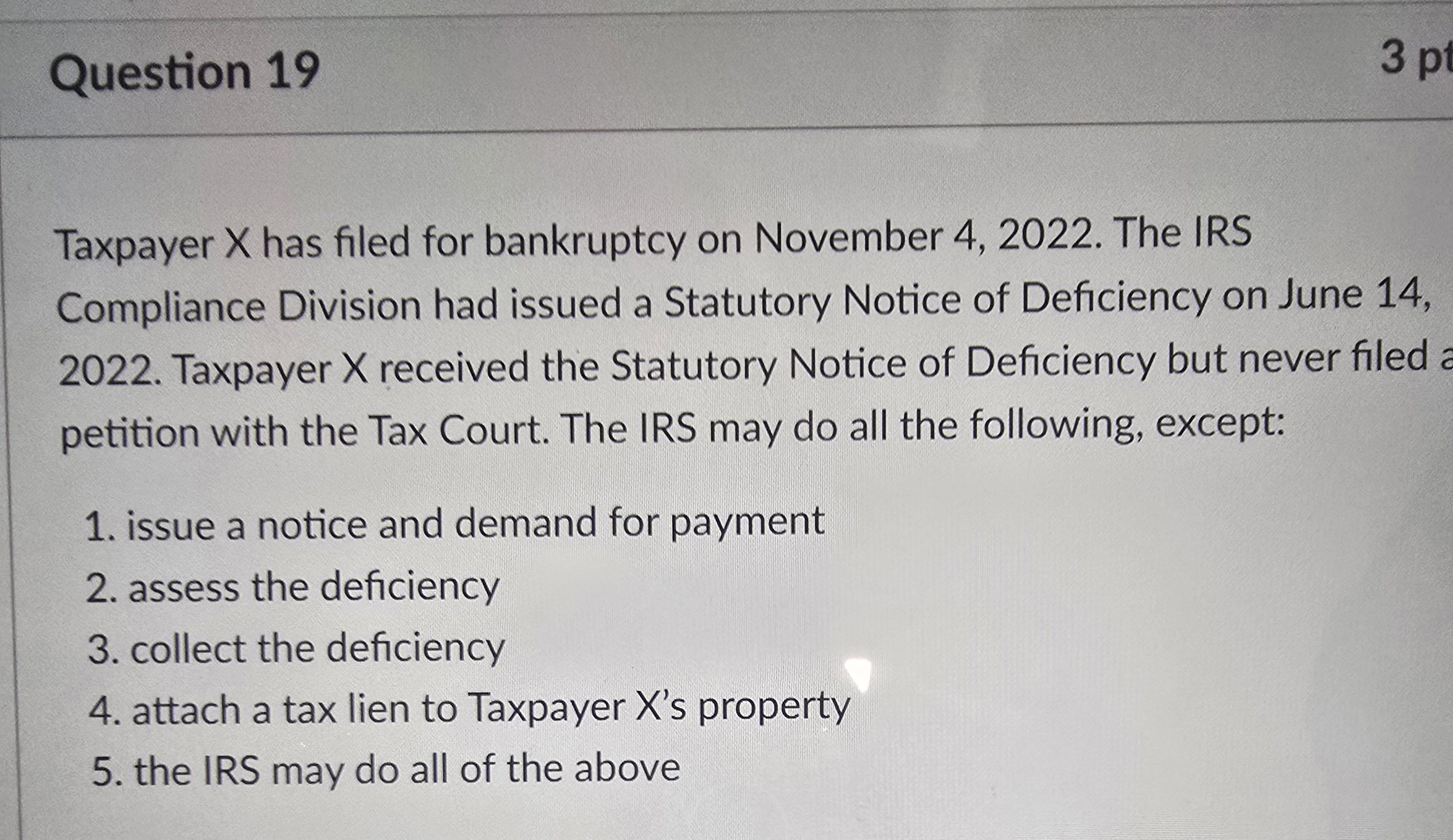Solved Question 19Taxpayer X has filed for bankruptcy on | Chegg.com