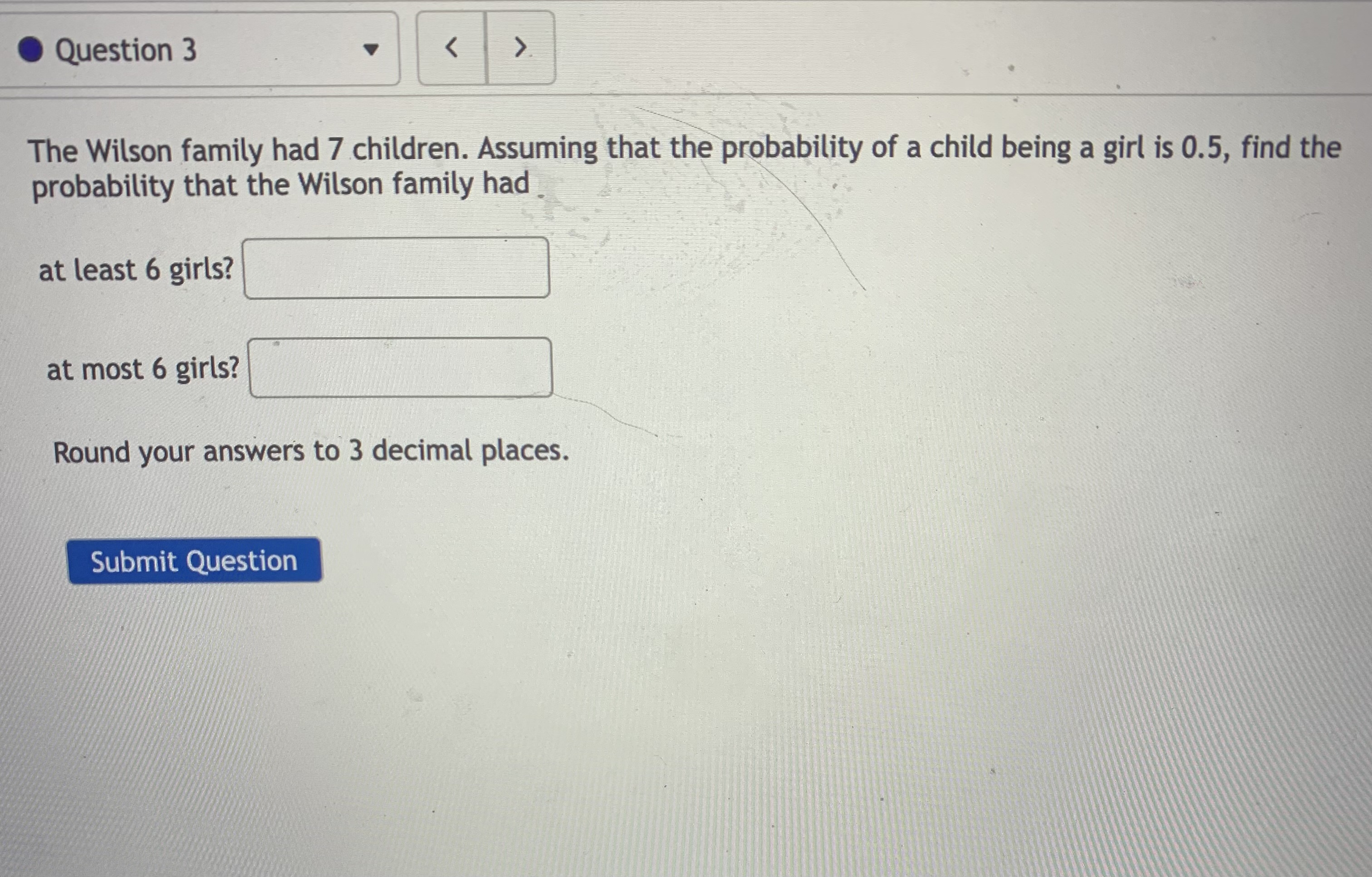 Solved The Wilson family had 7 children. Assuming that the | Chegg.com