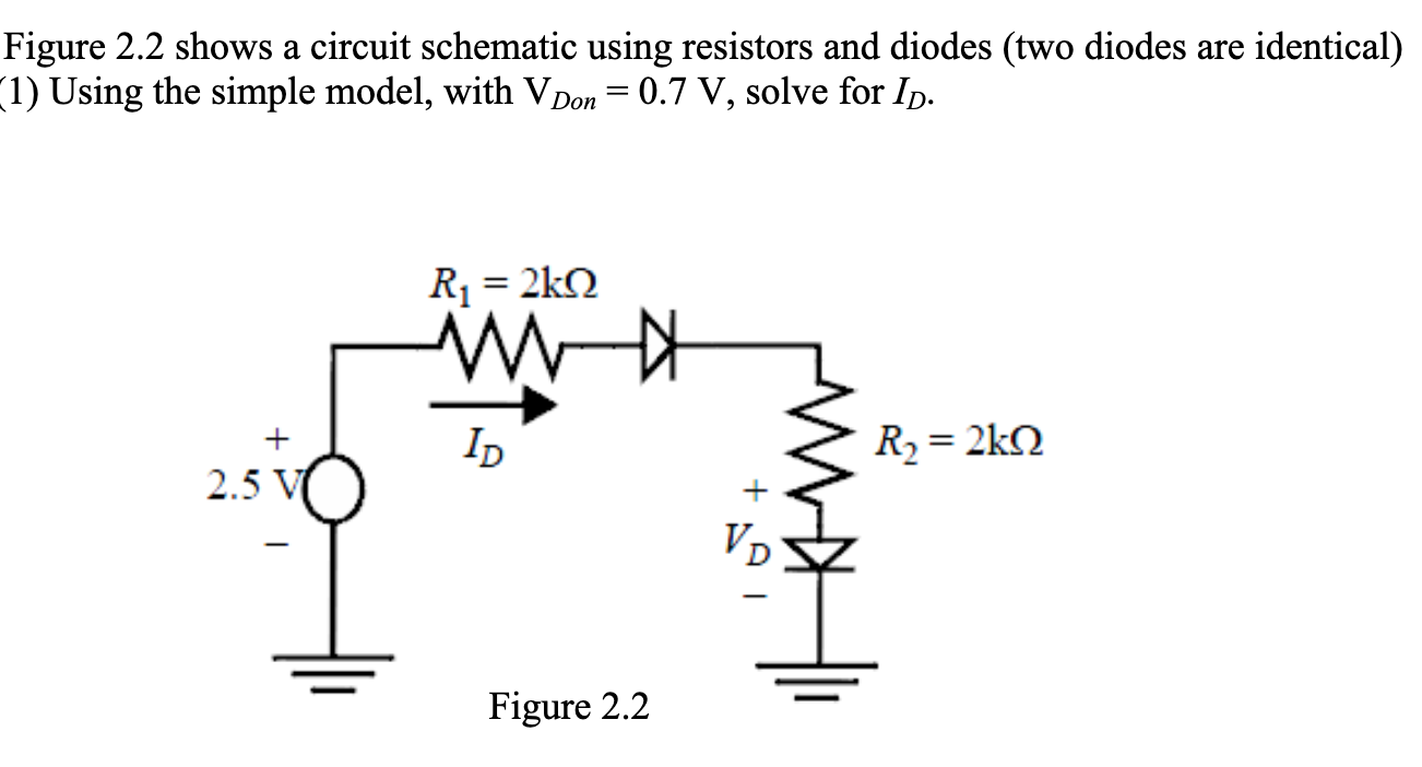 Solved Figure 2.2 shows a circuit schematic using resistors | Chegg.com
