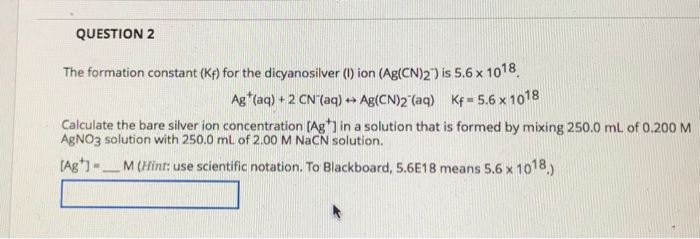 Solved QUESTION 2 The formation constant (Kf) for the | Chegg.com