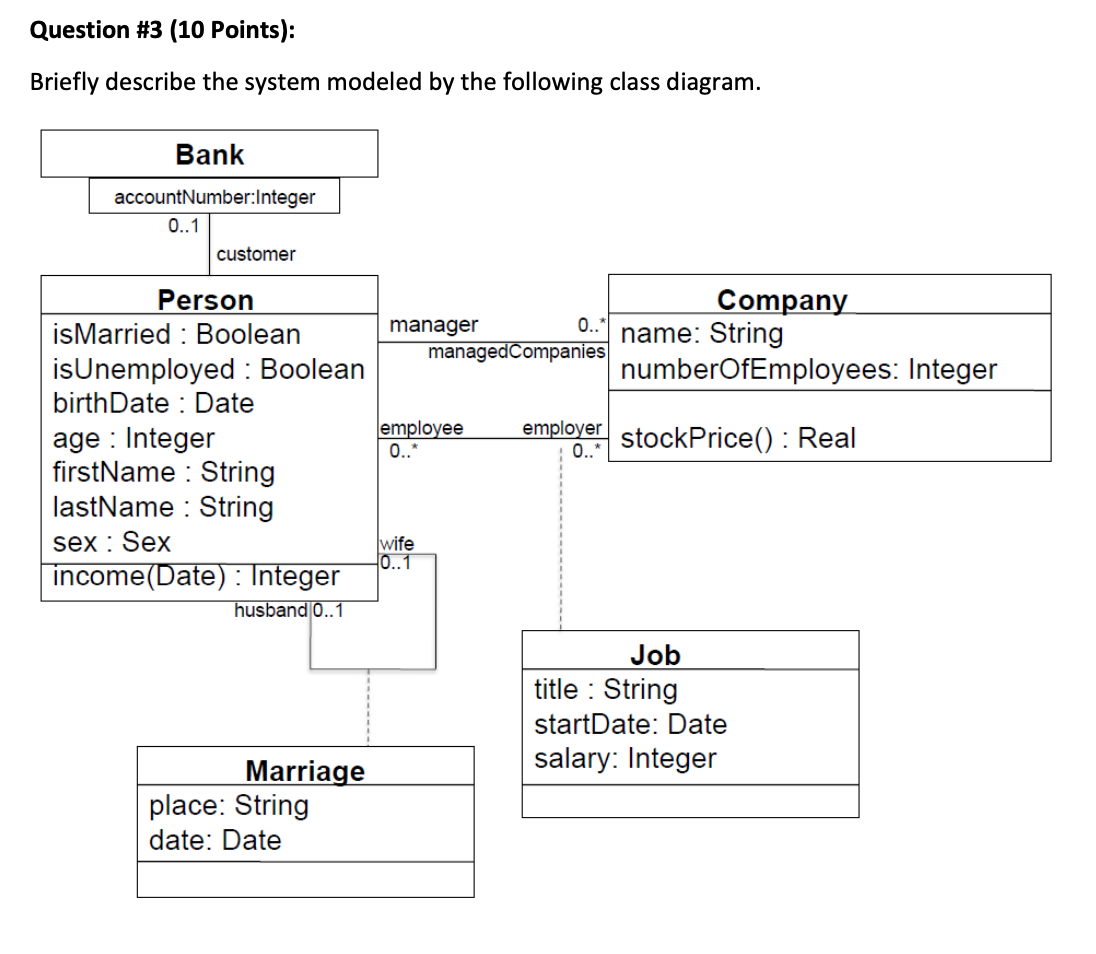 Solved Question #3 (10 Points): Briefly describe the system | Chegg.com