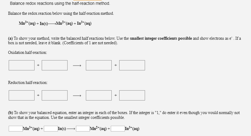 Solved Balance redox reactions using the half-reaction | Chegg.com