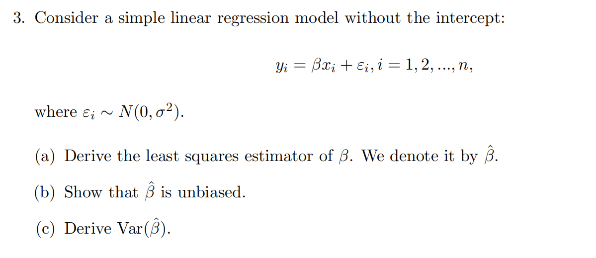 Solved 3. Consider a simple linear regression model without | Chegg.com