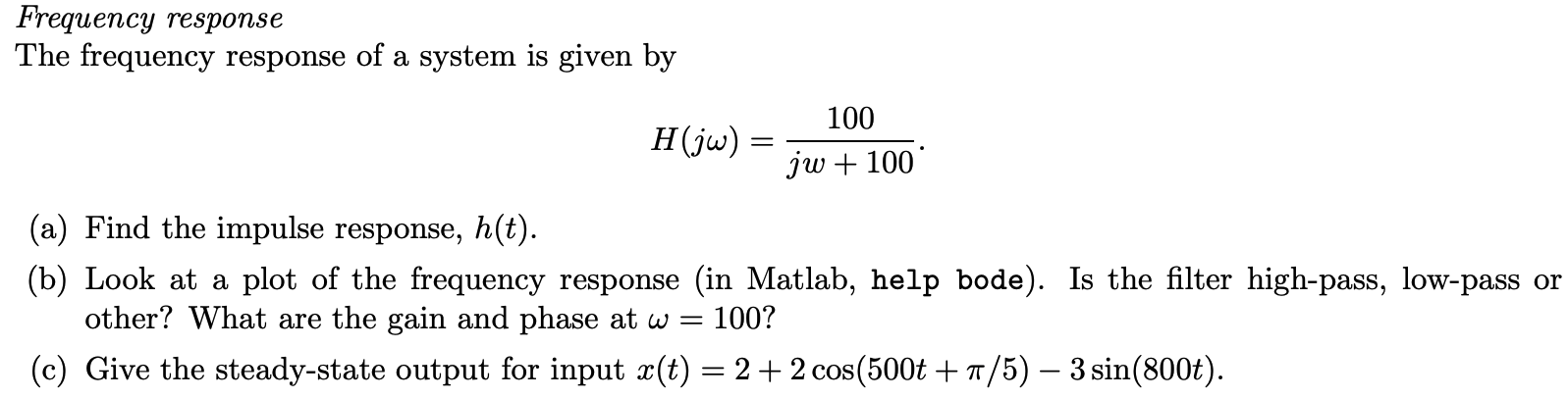 Solved Frequency response The frequency response of a system | Chegg.com