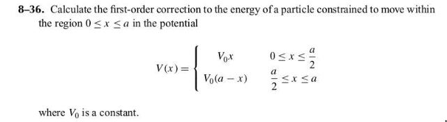 Solved 8 36 ﻿calculate The First Order Correction To The