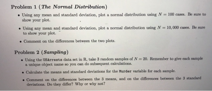 Solved Problem 1 (The Normal Distribution) Using any mean | Chegg.com