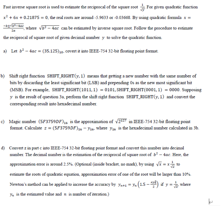 Fast inverse square root is used to estimate the | Chegg.com