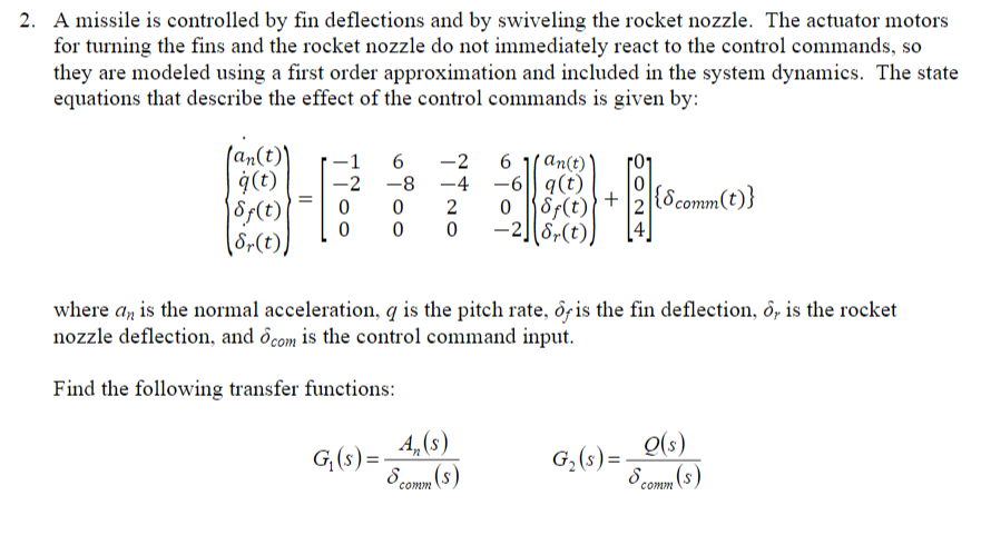 Solved 2. A missile is controlled by fin deflections and by | Chegg.com