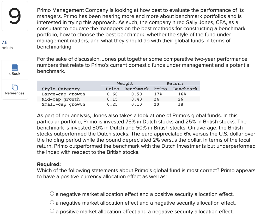 Solved 9 Primo Management Company is looking at how best to | Chegg.com