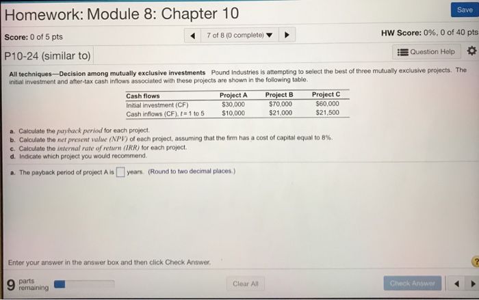 Solved Save Homework: Module 8: Chapter 10 7 of 8 (0 | Chegg.com Solved Save Homework: Module 8: Chapter 10 7 of 8 (0 | Chegg.com