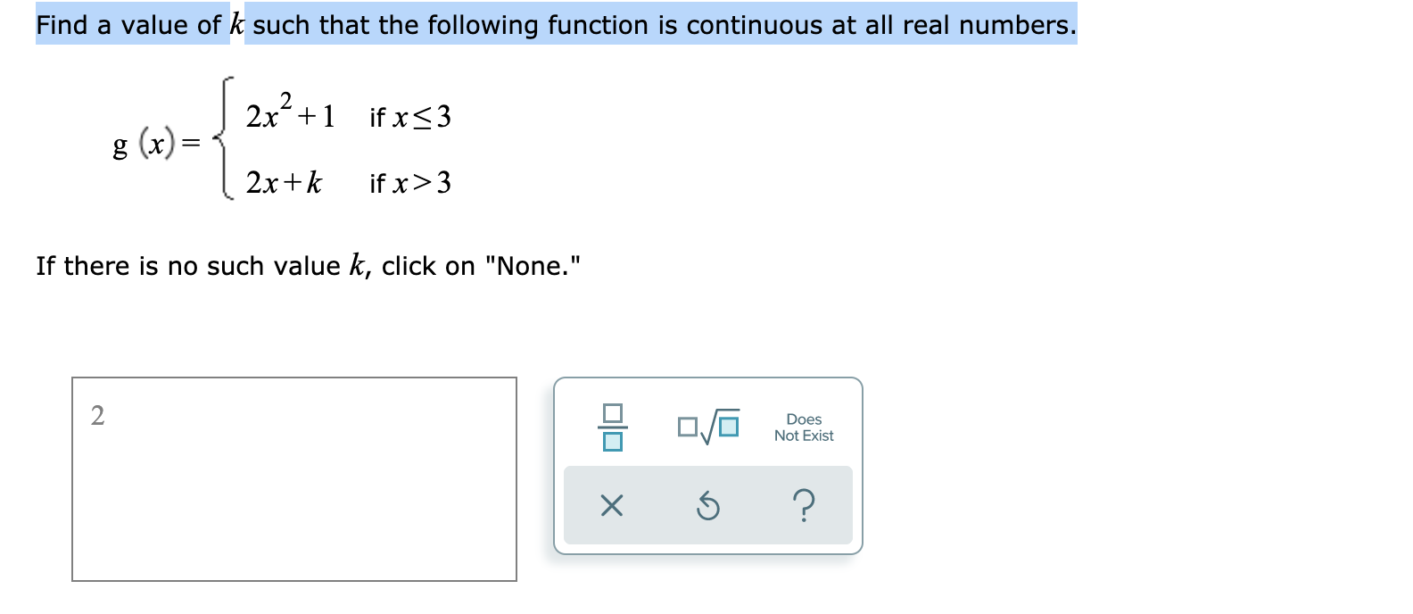 Solved Find a value of k such that the following function is | Chegg.com