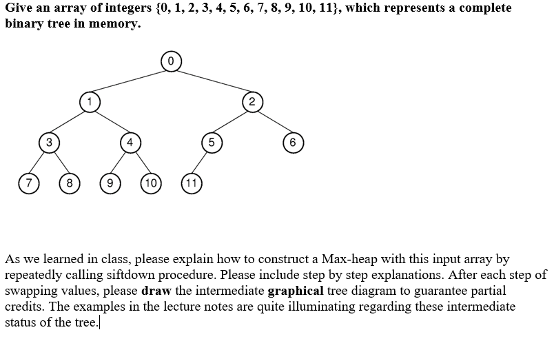 Solved Give an array of integers {0, 1, 2, 3, 4, 5, 6, 7, 8, | Chegg.com