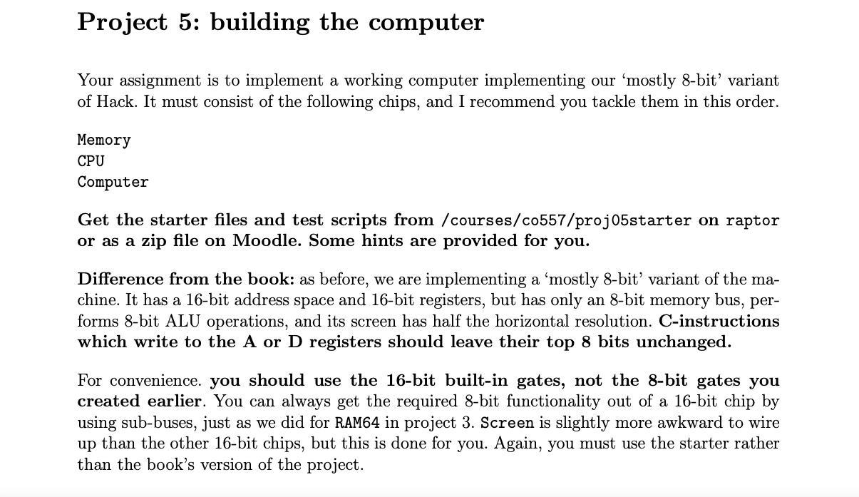 Project 5: building the computer Your assignment is | Chegg.com