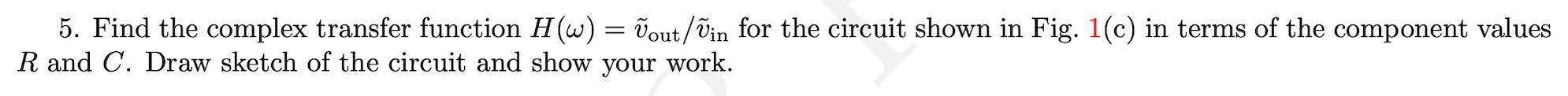 Solved 5 Find The Complex Transfer Function H ω V~out