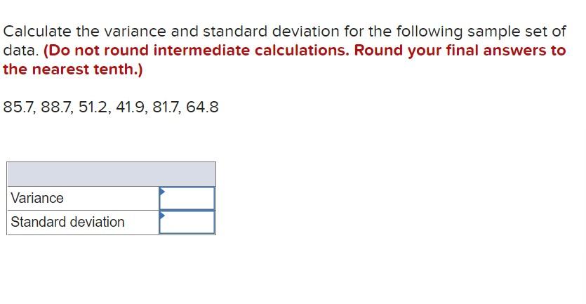 Solved Calculate the variance and standard deviation for the | Chegg.com