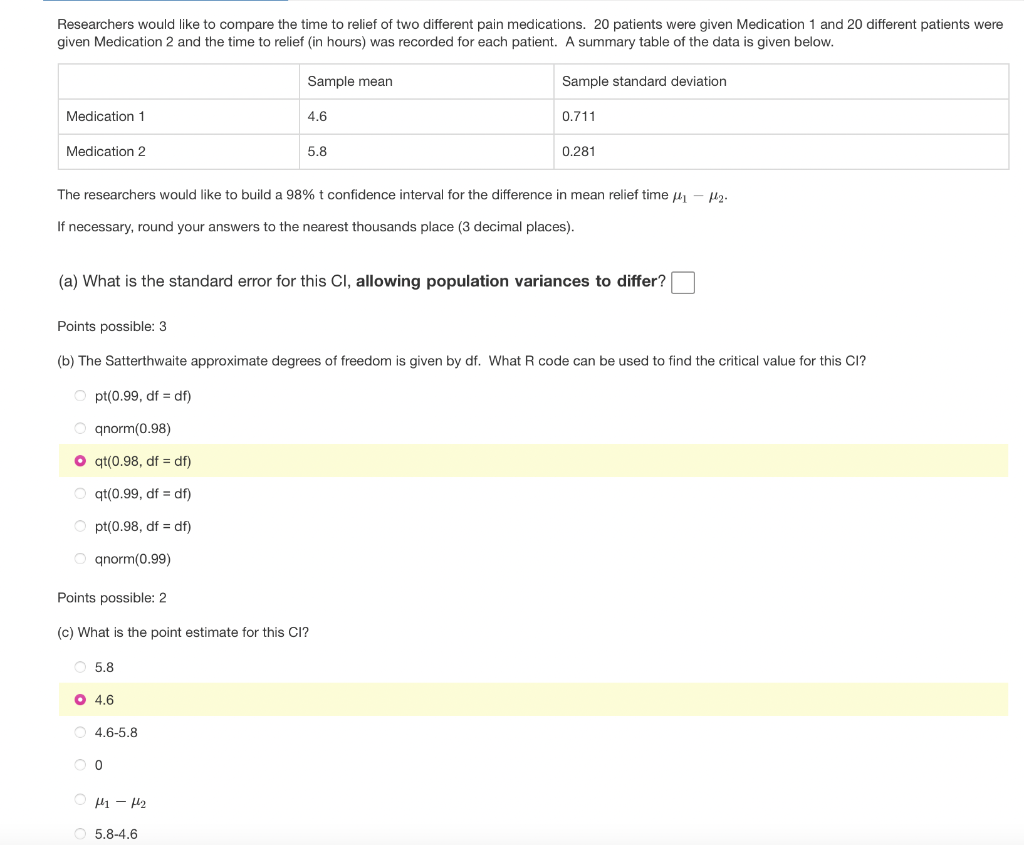Solved Researchers would like to compare the time to relief | Chegg.com