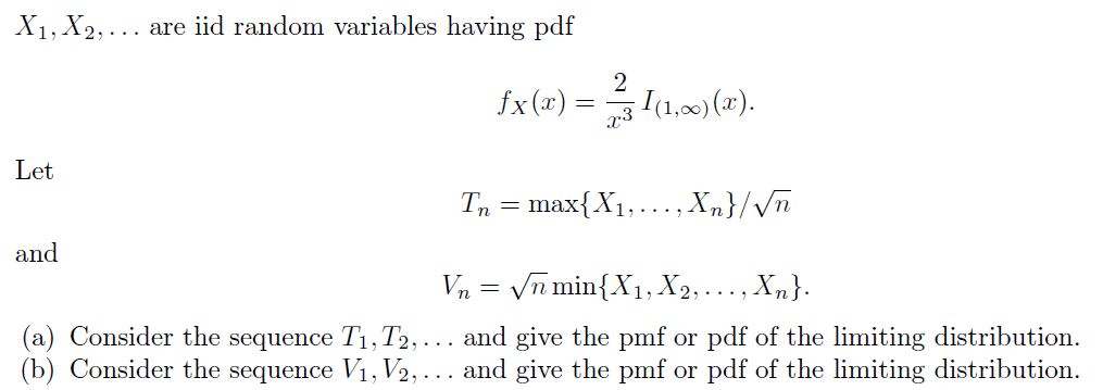 Solved X1, X2, ... are iid random variables having pdf 2 | Chegg.com