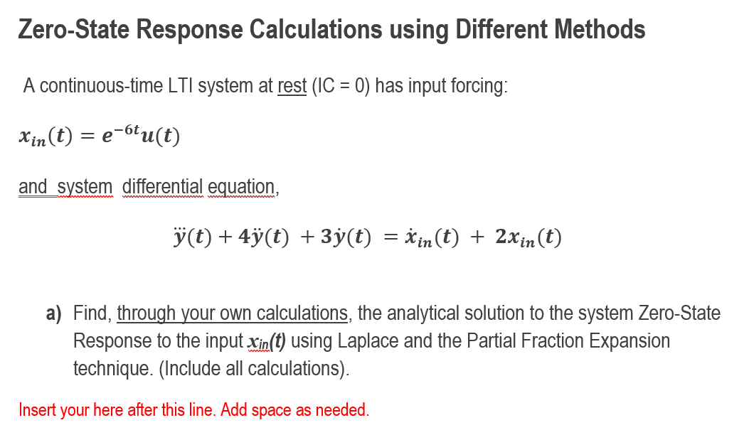 Solved Zero-State Response Calculations using Different | Chegg.com