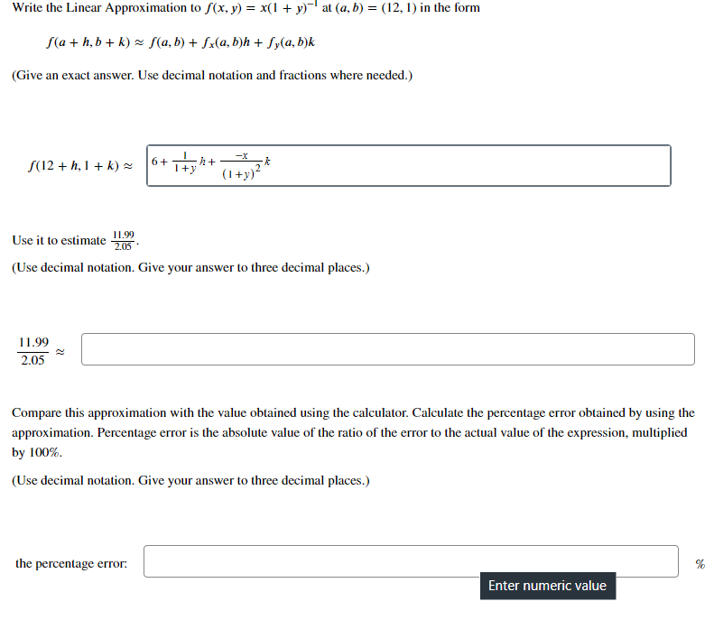 Solved Write the Linear Approximation to f(x,y)=x(1+y)−1 at | Chegg.com