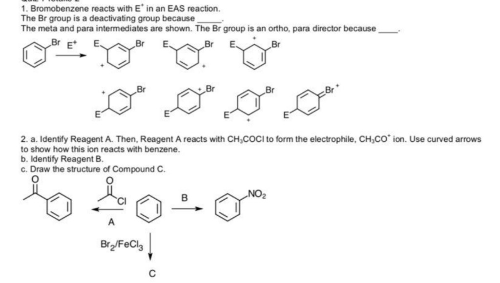 Solved 1. Bromobenzene reacts with E in an EAS reaction The | Chegg.com