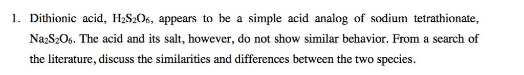 Solved 1. Dithionic acid, HS,06, appears to be a simple acid | Chegg.com