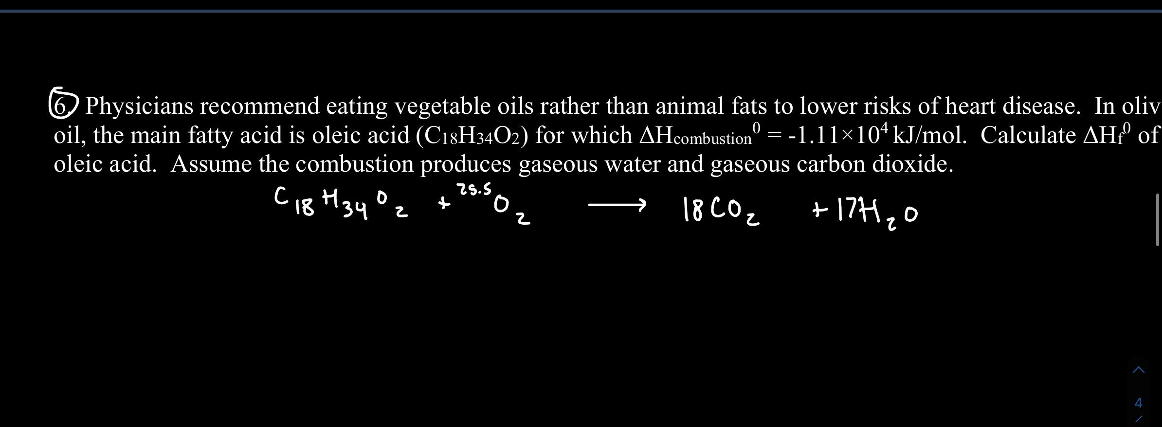 Solved (6) Physicians recommend eating vegetable oils rather | Chegg.com