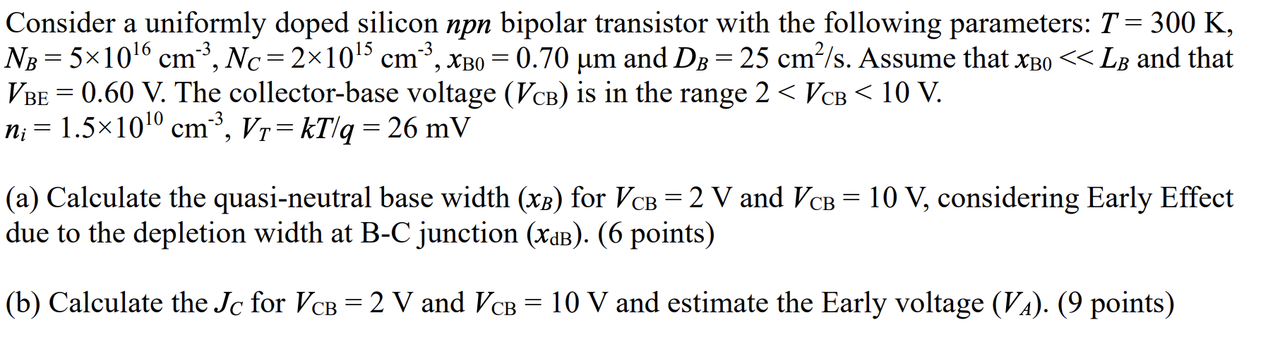 Solved Consider a uniformly doped silicon npn | Chegg.com