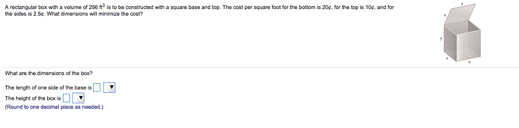 Solved A rectangular box with a volume of 256 ft3 is to be | Chegg.com