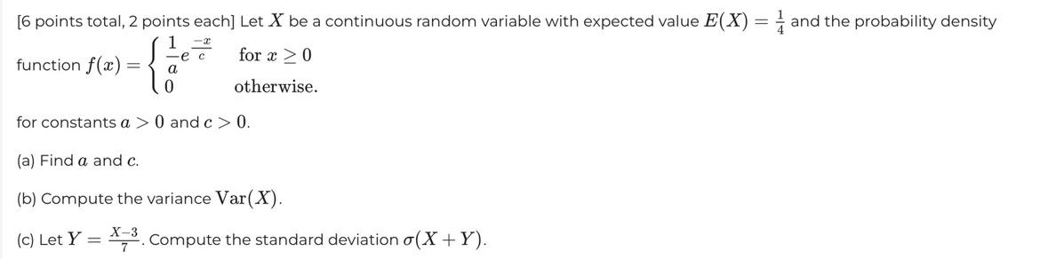 Solved [6 points total, 2 points each] Let X be a continuous | Chegg.com