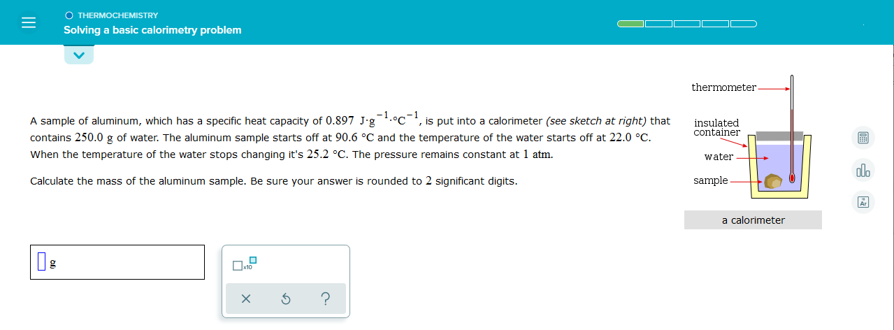 Solved OTHERMOCHEMISTRY Solving a basic calorimetry problem | Chegg.com