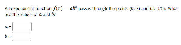 Solved An exponential function f(x) = ab passes through the | Chegg.com