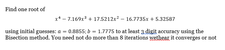 Solved Find one root of | Chegg.com
