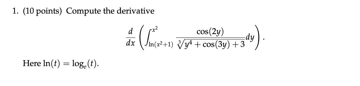 Solved 1. (10 points) Compute the derivative | Chegg.com