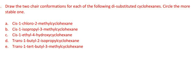 Solved Draw the two chair conformations for each of the | Chegg.com